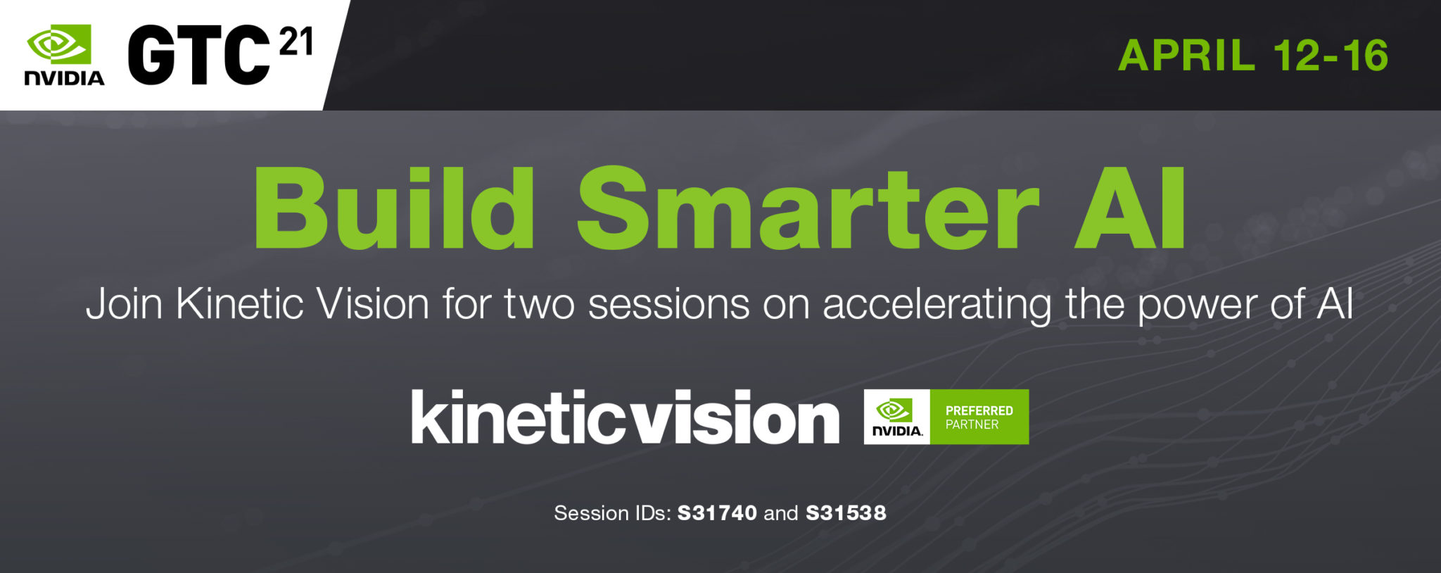 Kinetic Vision presents at NVIDIA'S GTC21 EVENT